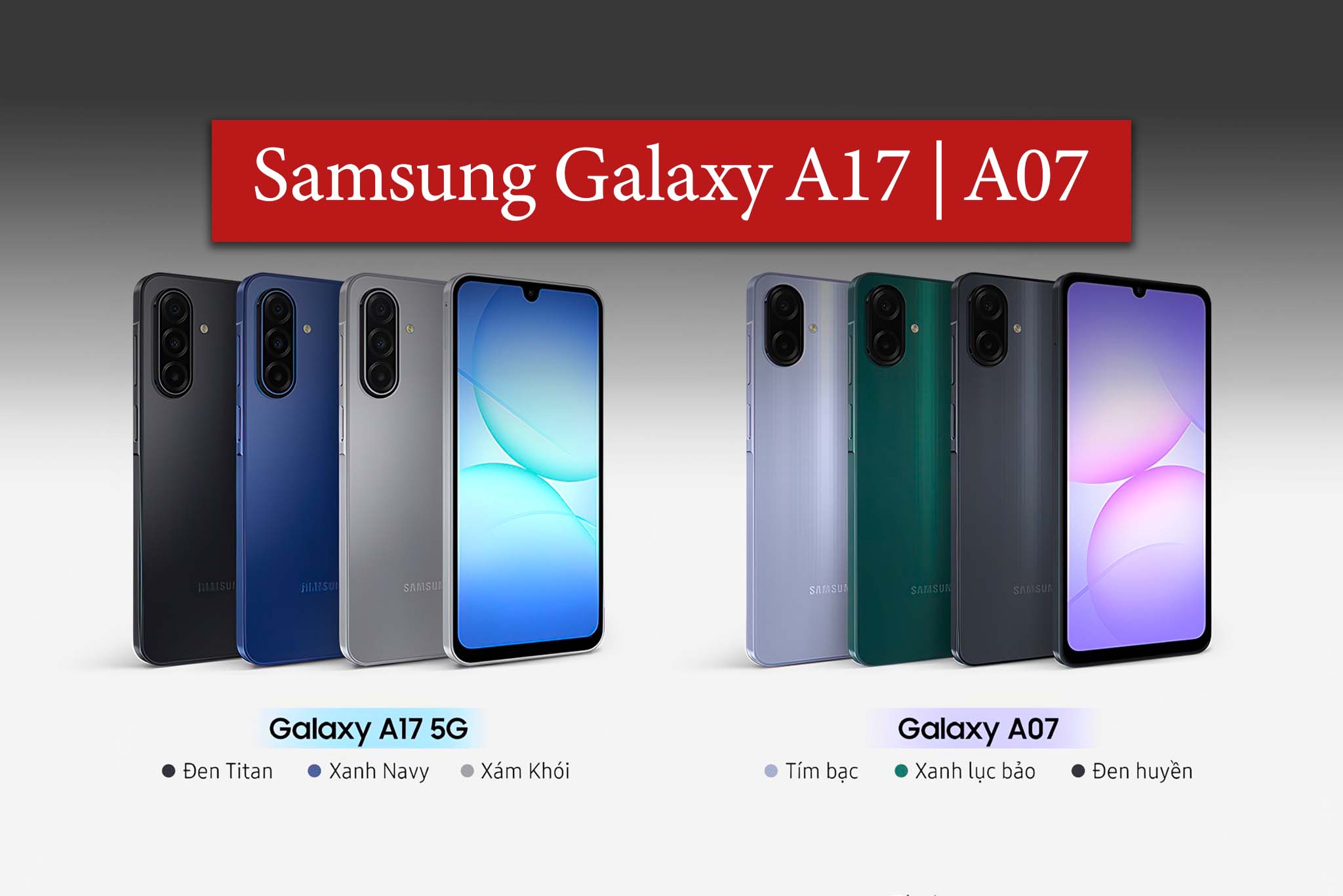 Samsung Galaxy A17 5G/LTE và Galaxy A07 LTE ra mắt | migovi